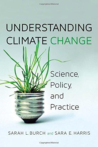 Understanding Climate Change: Science, Policy, and Practice by Sarah ...