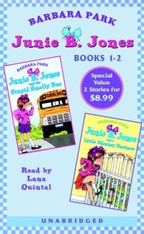 Junie B. Jones: The Stupid Smelly Bus; Junie B. Jones: A Little Monkey ...