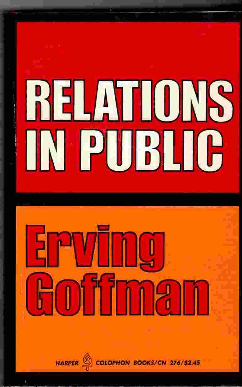 Erving Goffman Symbolic Interactionism