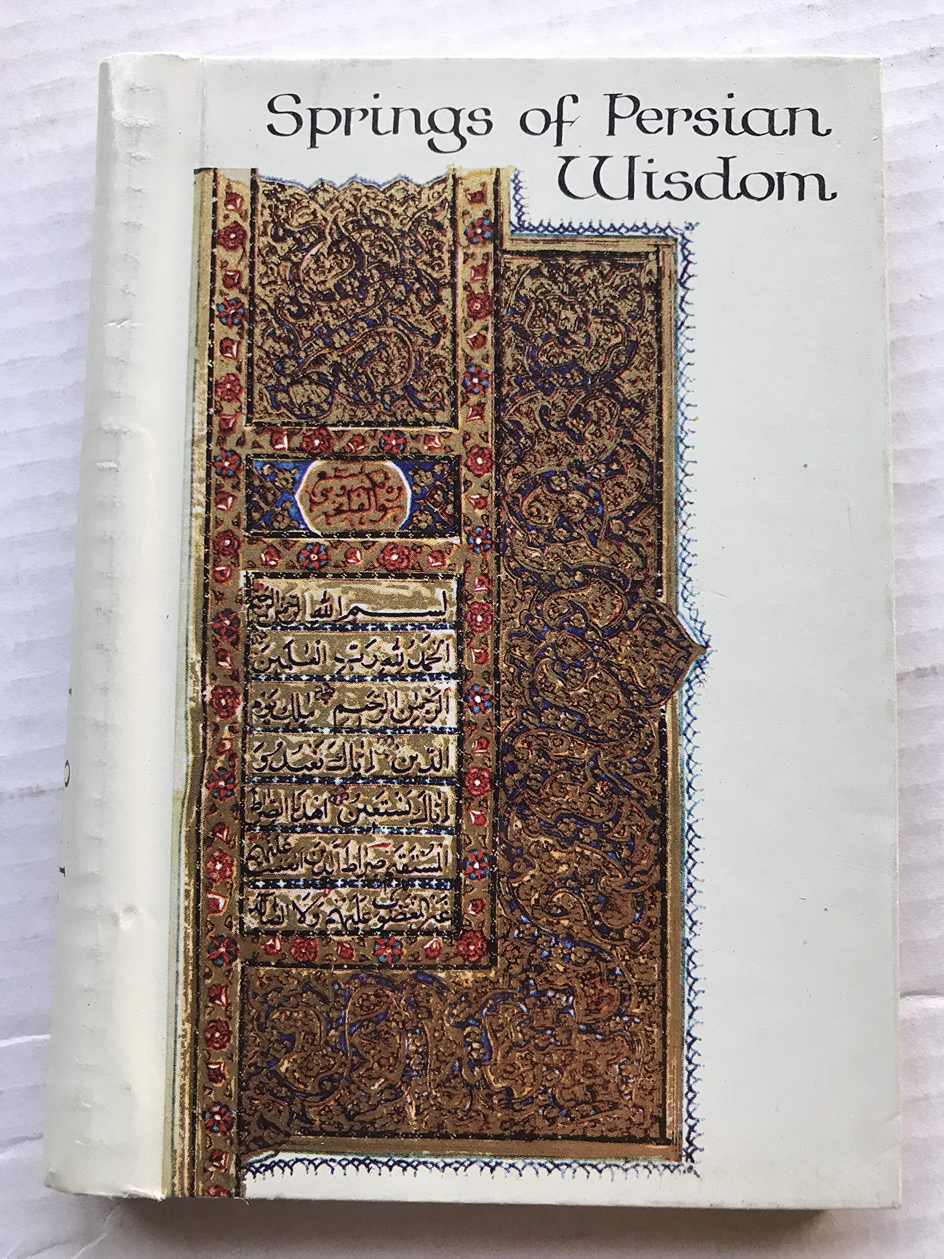 Springs of Persian Wisdom by Omar Chayyam | Goodreads