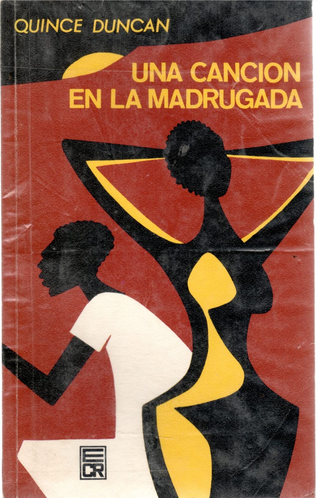 UNA CANCION EN LA MADRUGADA by Quince Duncan | Goodreads