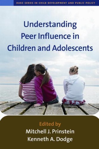 Understanding Peer Influence in Children and Adolescents (Duke Series ...