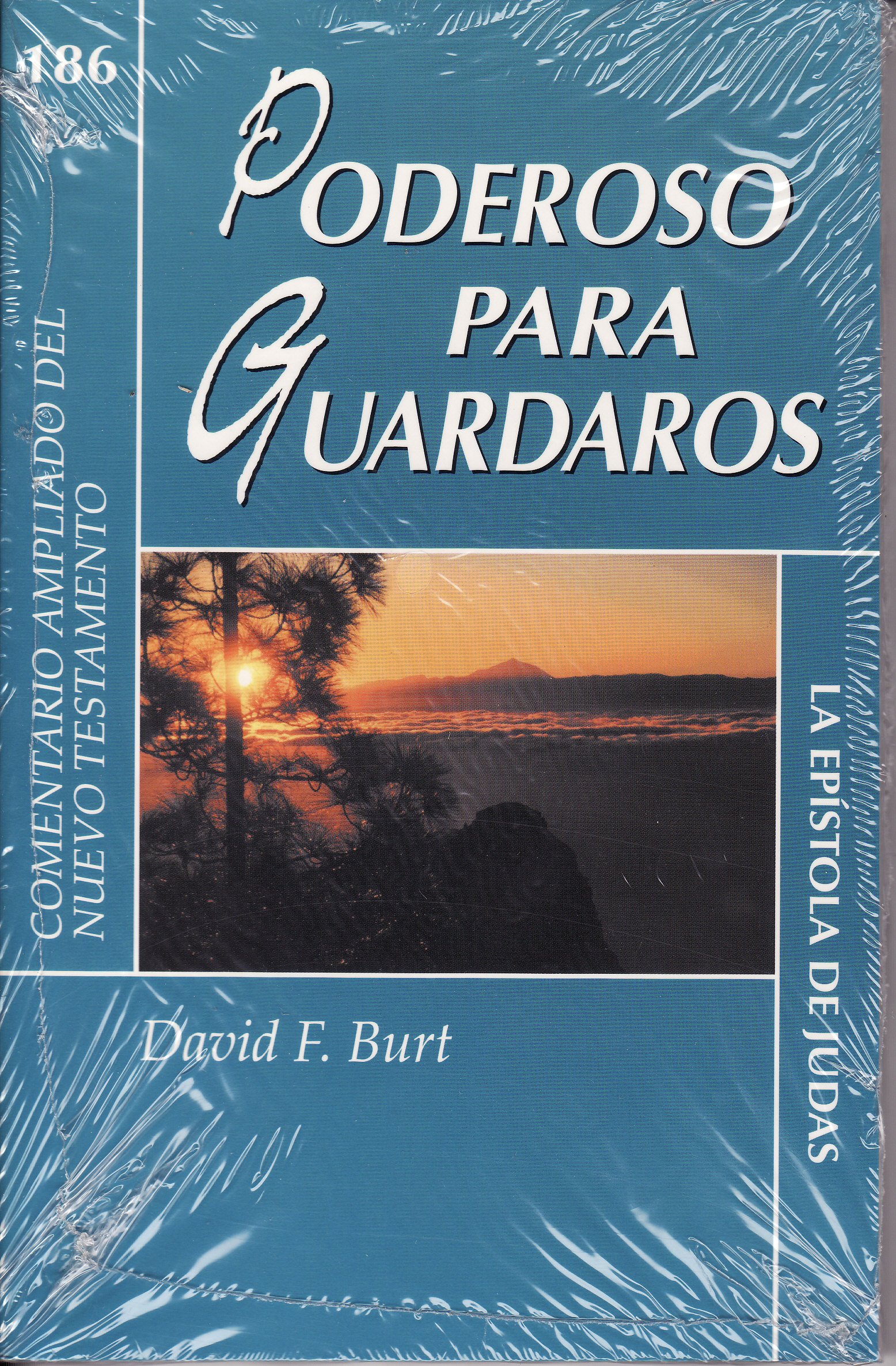 Poderoso para Guardaos (La Epistola de Judas) by David F. Burt | Goodreads