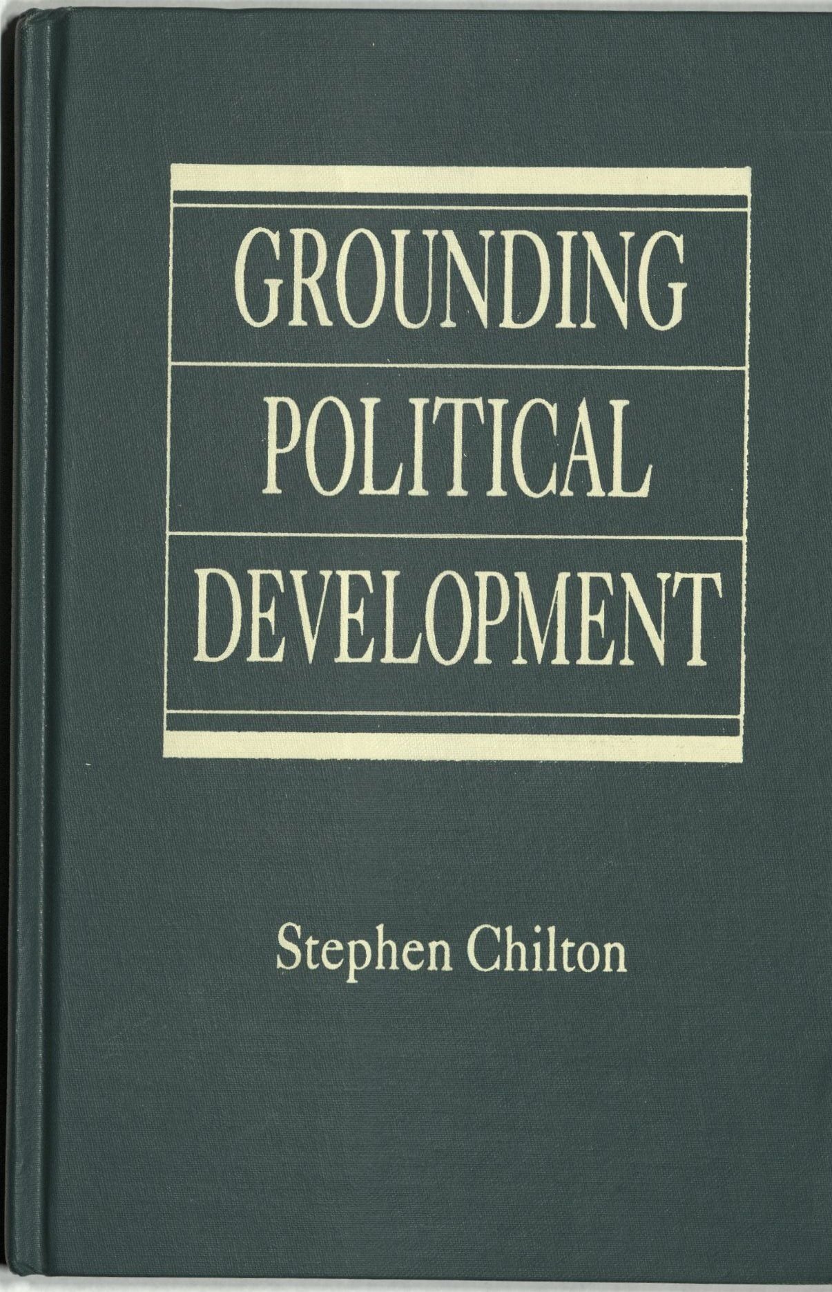Grounding Political Development by Stephen Chilton | Goodreads