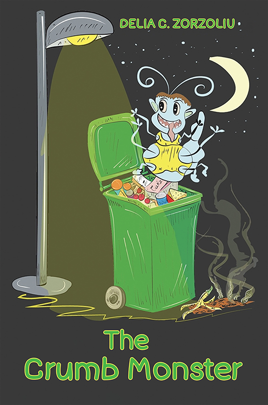 The Crumb Monster by Delia C. Zorzoliu | Goodreads