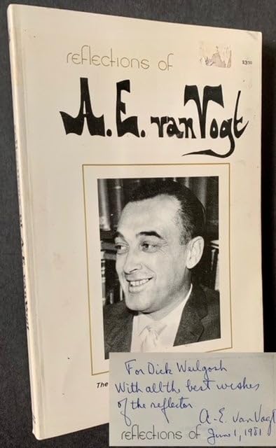 Reflections of A.E. Van Vogt: The Autobiography of a Science Fiction ...