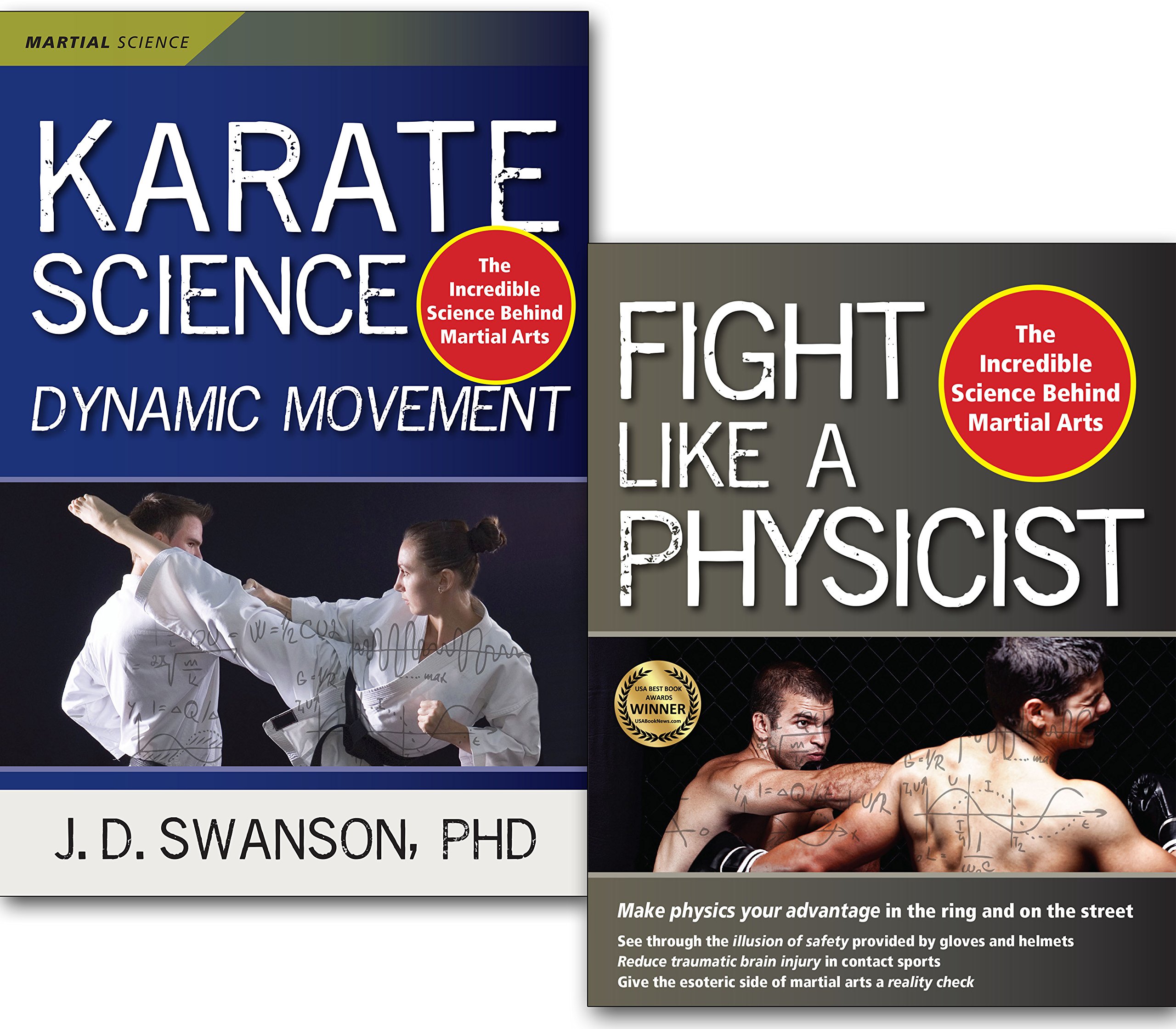 Bundle: Karate Science / Fight Like a Physicist / JD Swanson & Jason ...