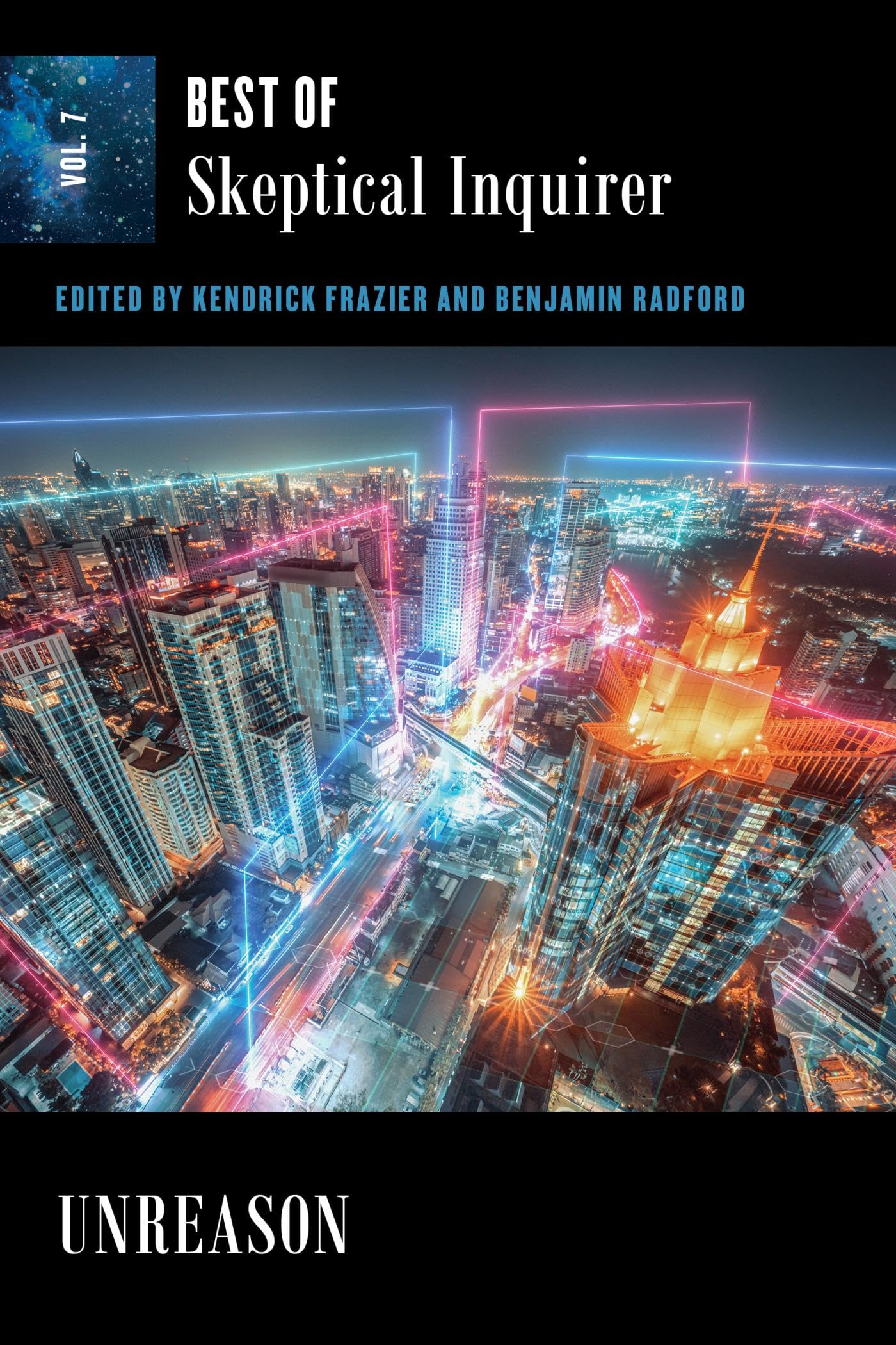 Unreason: Best of Skeptical Inquirer by Kendrick Frazier | Goodreads