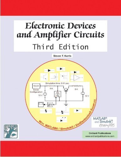 Electronic Devices and Amplifier Circuits: With Matlab / Simulink ...
