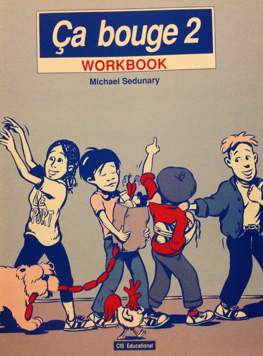 Ca Bouge 2 Workbook by Michael Sedunary | Goodreads