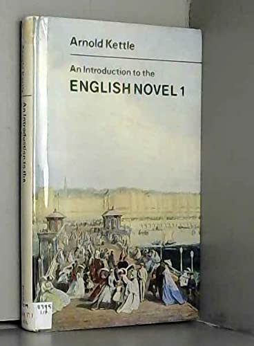Introduction to the English Novel by Arnold Kettle | Goodreads