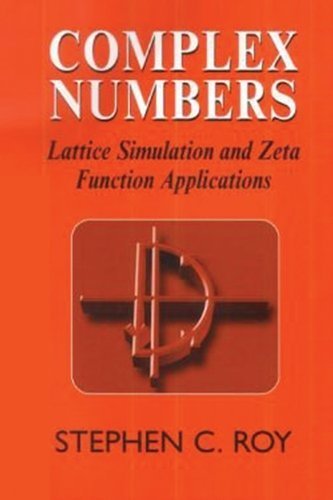 Complex Numbers: Lattice Simulation and Zeta Function Applications by ...
