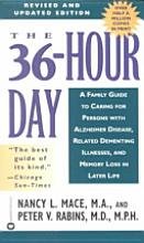 The 36-Hour Day: A Family Guide to Caring for Persons with Alzheimer's ...