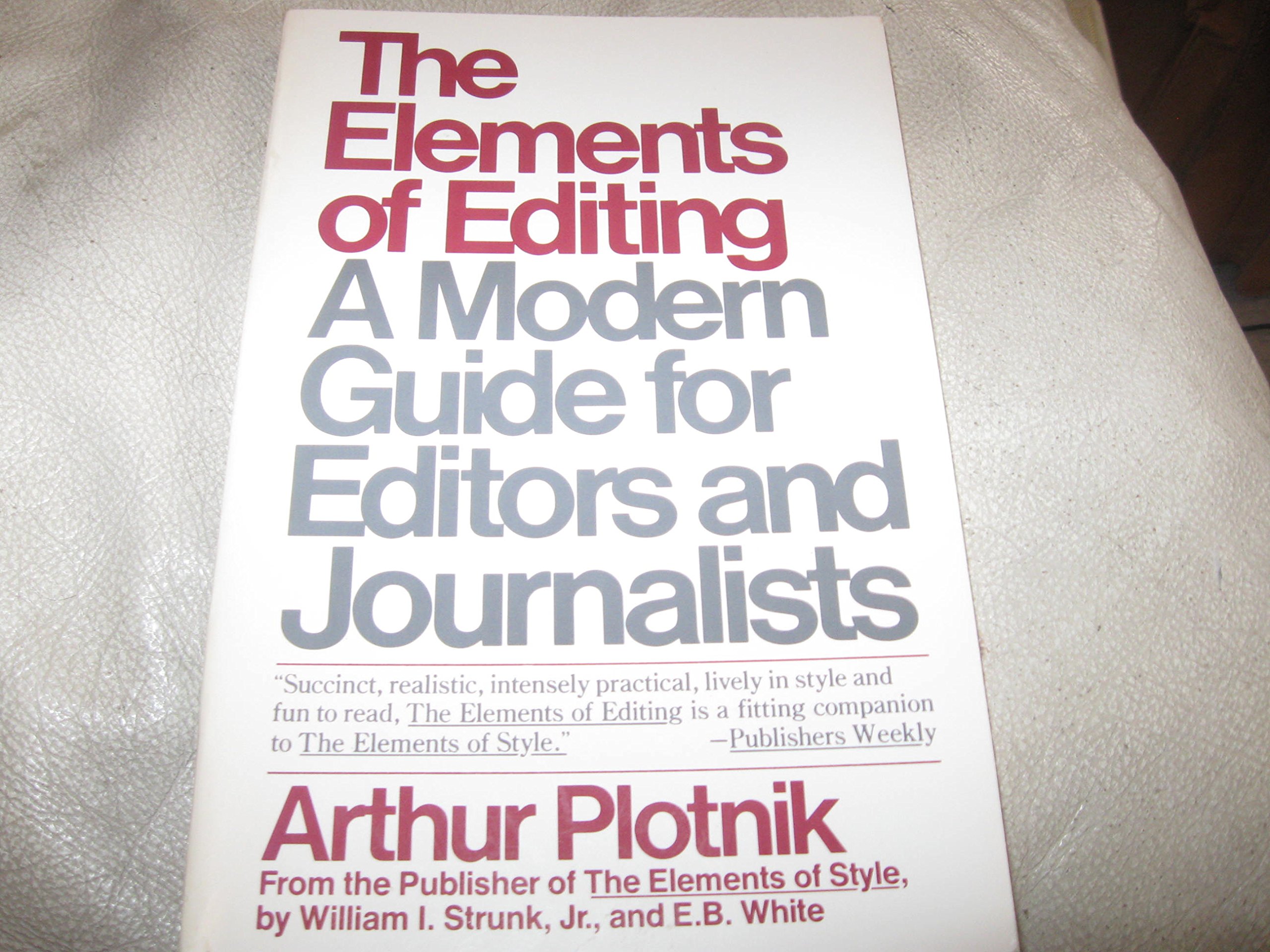 The Elements of Editing: A Modern Guide for Editors and Journalists by ...