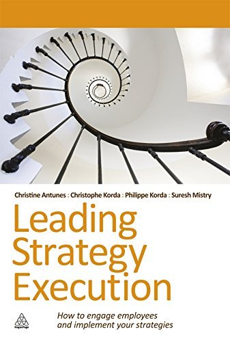 Leading Strategy Execution: How to Engage Employees and Implement Your ...