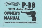 Walther P-38 9mm Auto Pistol Owners Manual by D. R. Morse | Goodreads