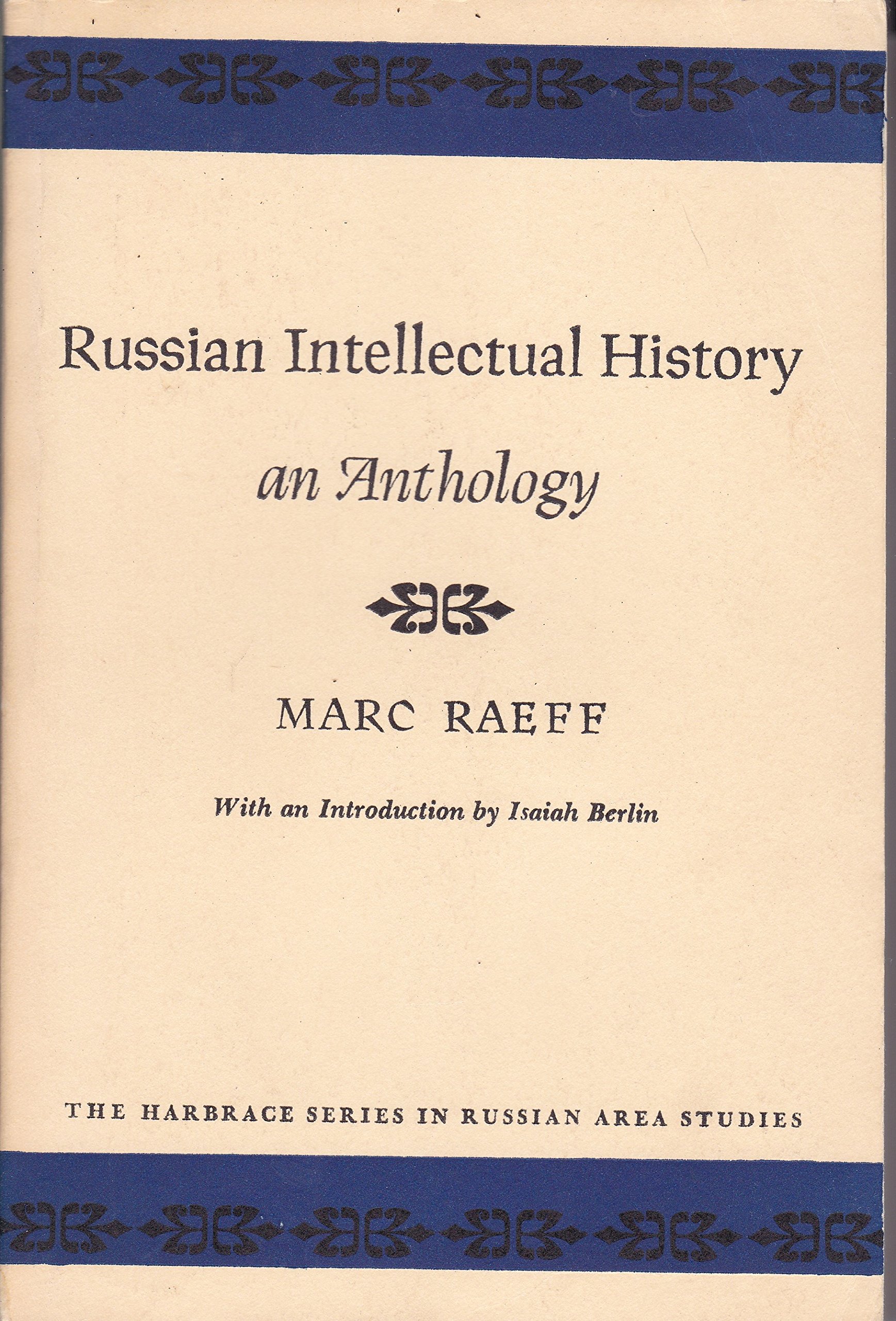 Russian Intellectual History: an Anthology by Marc Raeff | Goodreads
