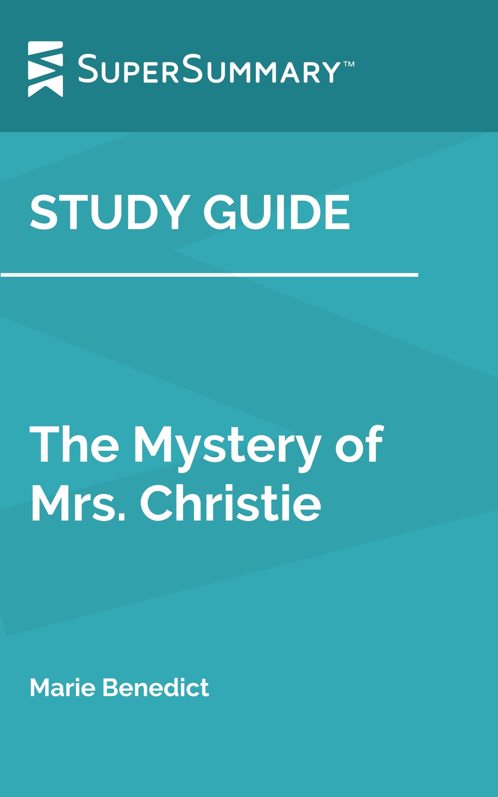 Study Guide: The Mystery of Mrs. Christie by Marie Benedict by ...