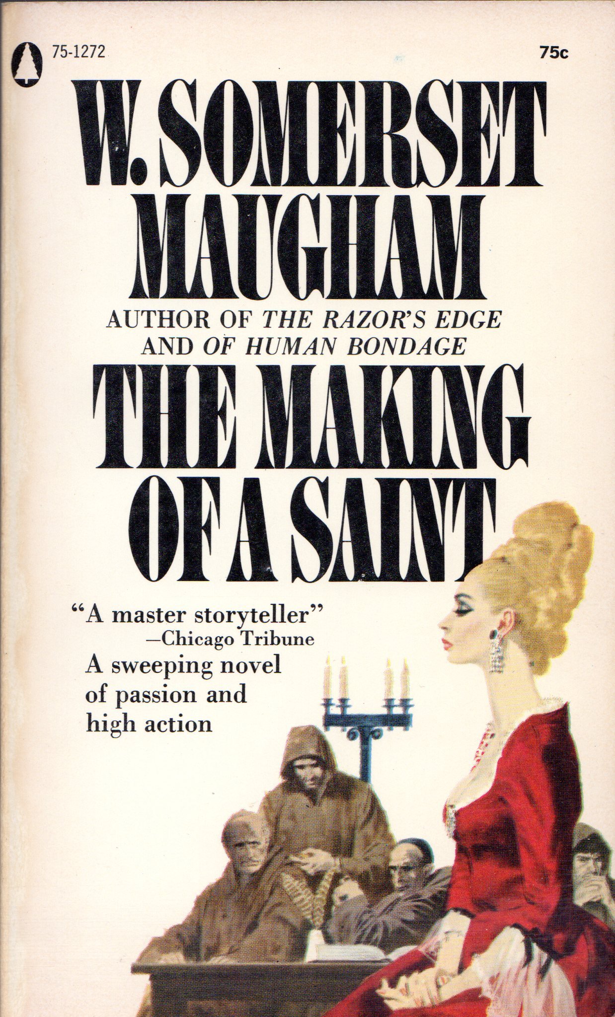 The Making of a Saint by W. Somerset Maugham | Goodreads
