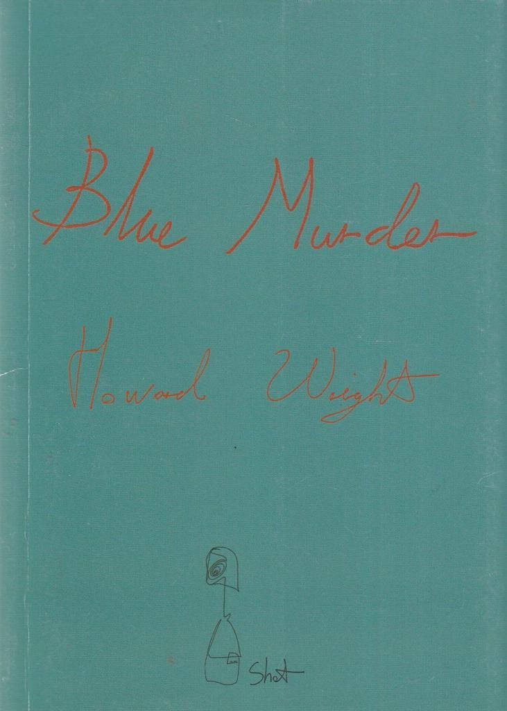 Blue Murder by Howard Wright | Goodreads