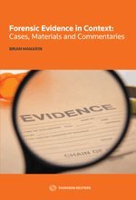 Forensic Evidence in Context: Cases, Materials, and Commentaries by ...