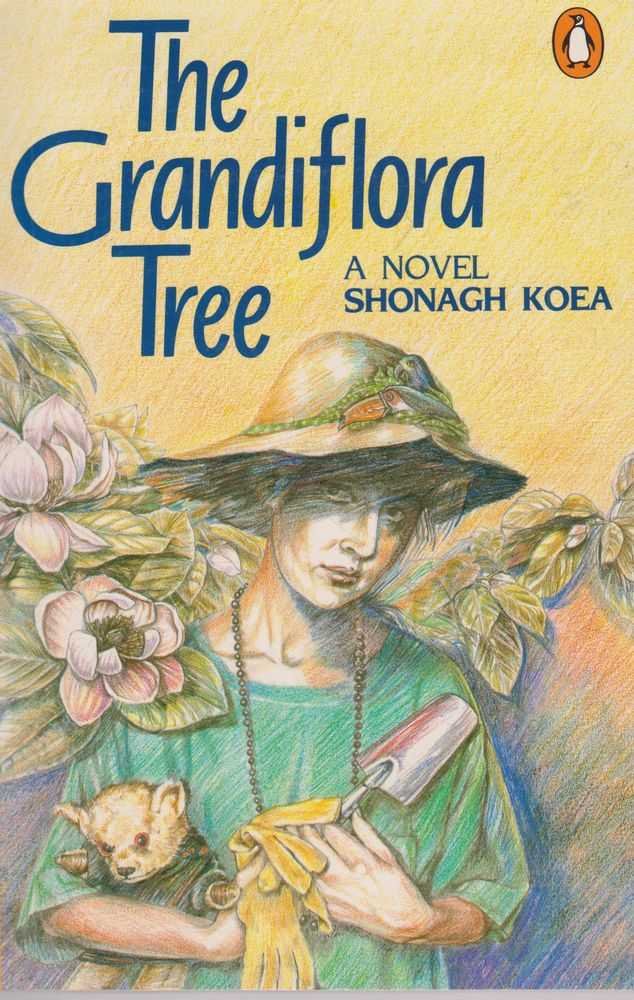The grandiflora tree by Shonagh Koea | Goodreads