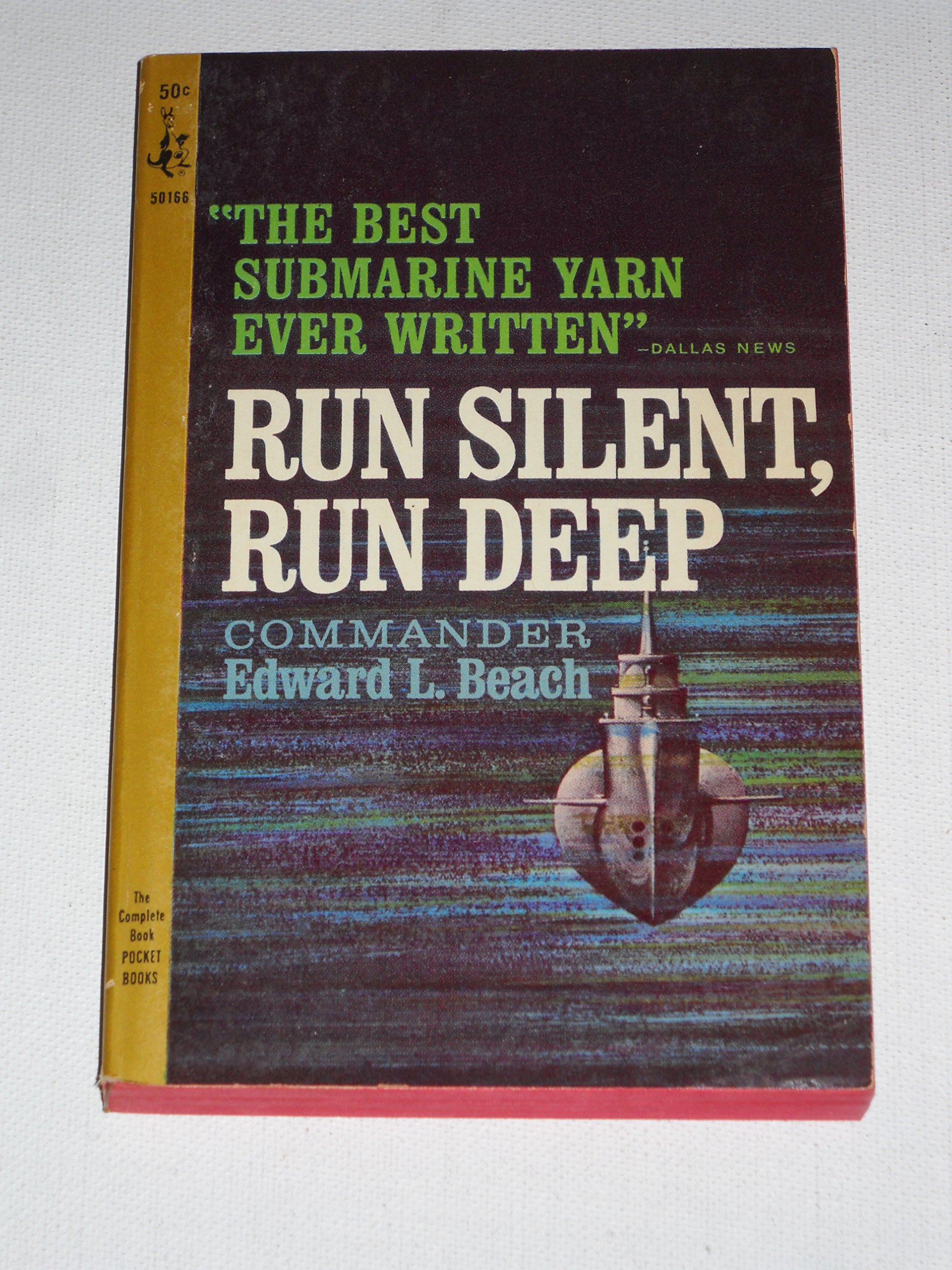 Run Silent, Run Deep by Edward L. Beach | Goodreads