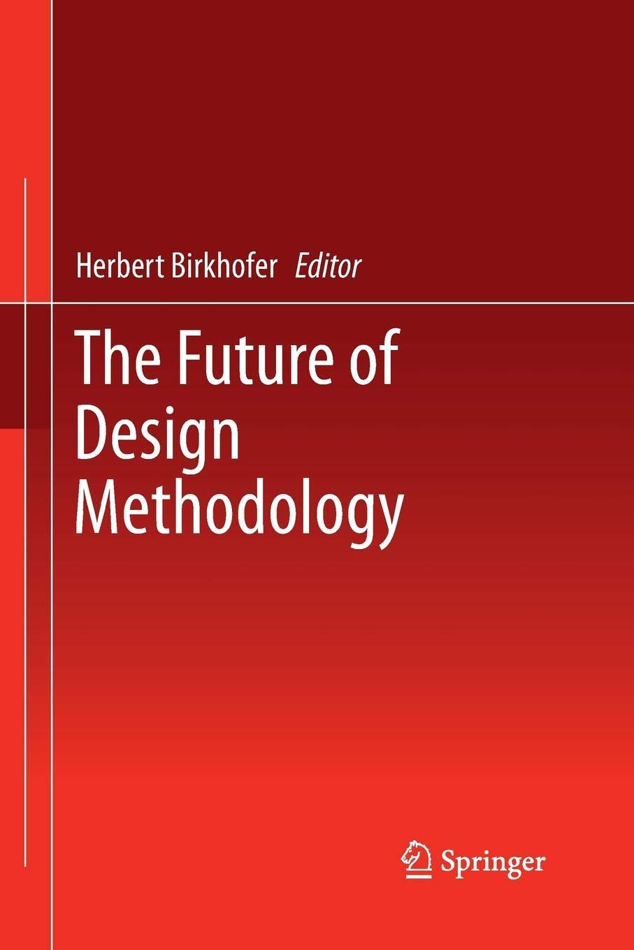Future of Design Methodology by Herbert Birkhofer | Goodreads