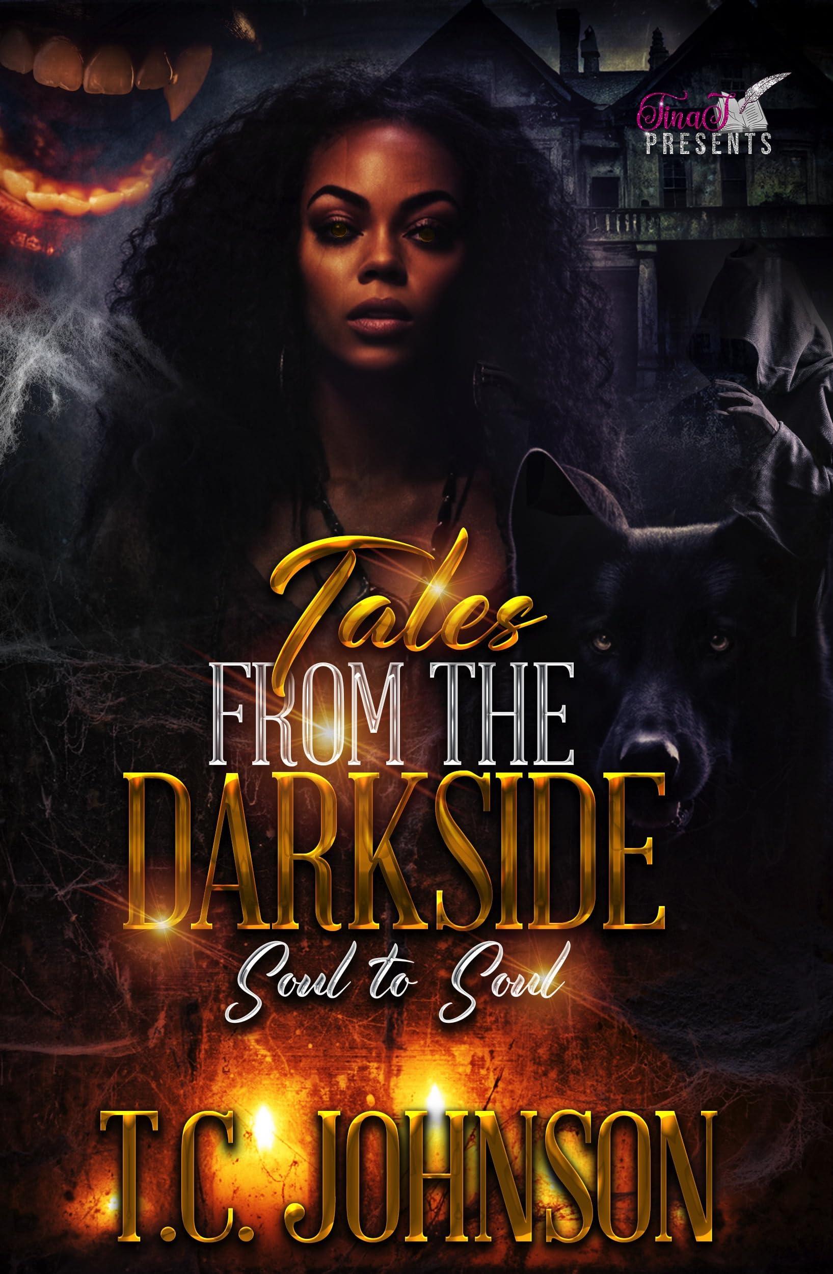 Tales From The Darkside : Soul to Soul by T.C. Johnson | Goodreads