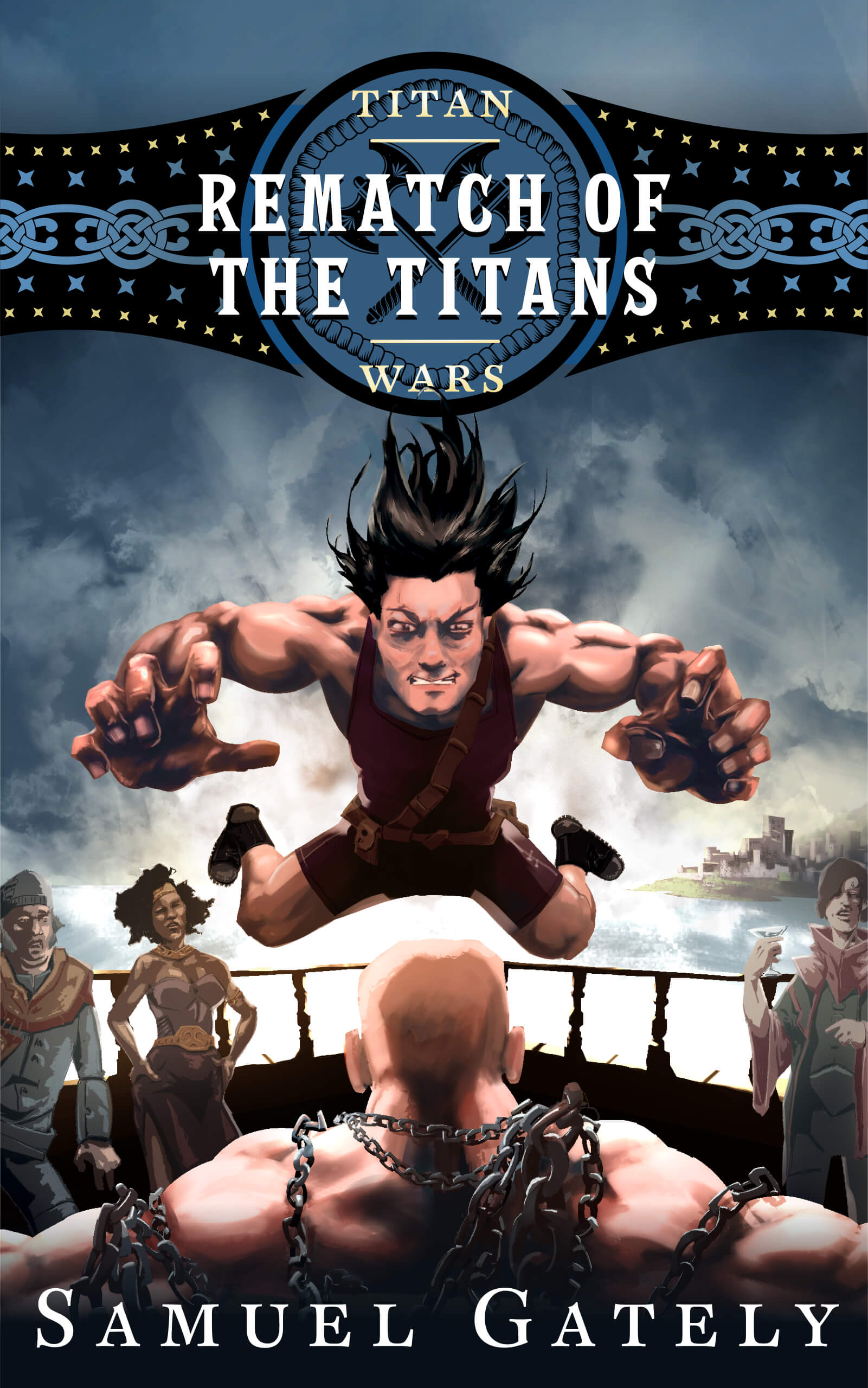 Rematch of the Titans (Titan Wars, #3) by Samuel Gately | Goodreads
