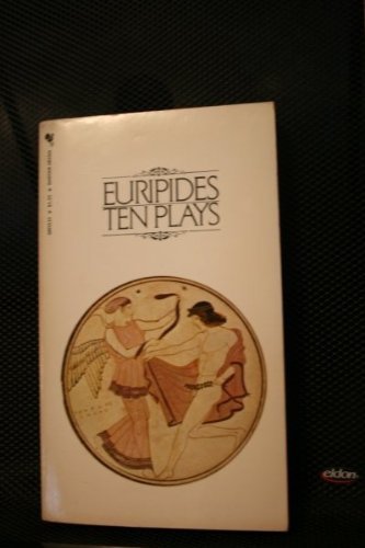 Euripides Ten Plays by Euripides | Goodreads
