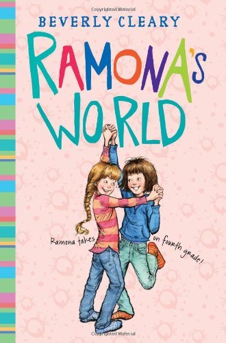 Ramona Forever, Ramona's World, Ramona and Her Father, Beezus and ...