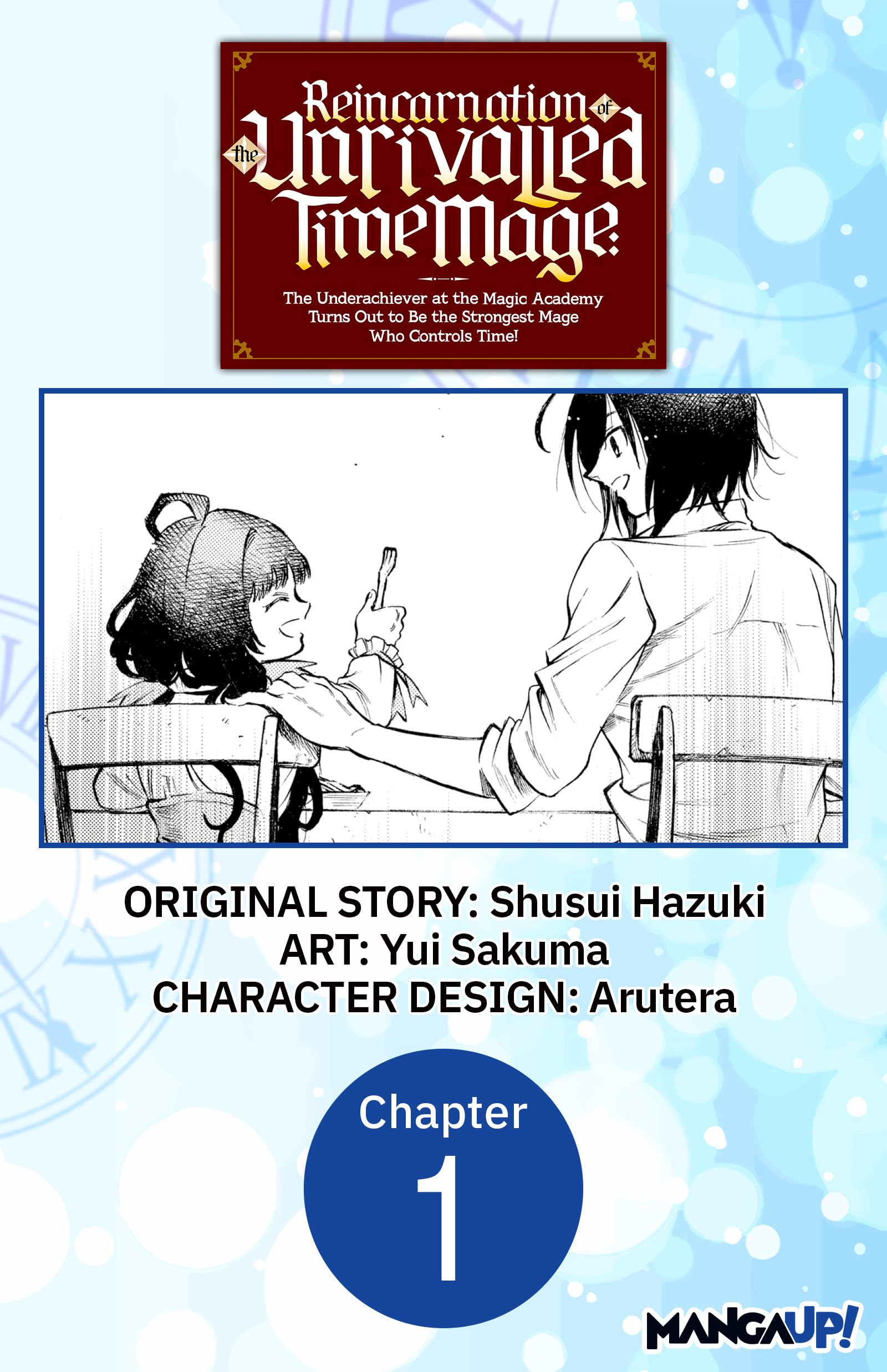 Reincarnation of the Unrivalled Time Mage: The Underachiever at the ...
