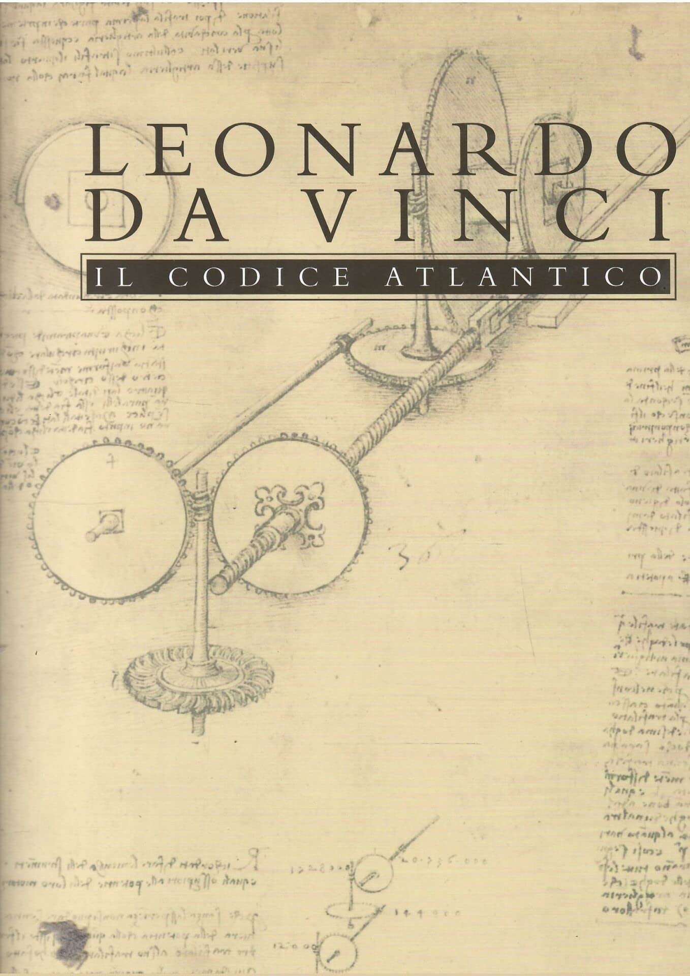 Leonardo Da Vinci. Il codice atlantico della Biblioteca Ambrosiana di ...