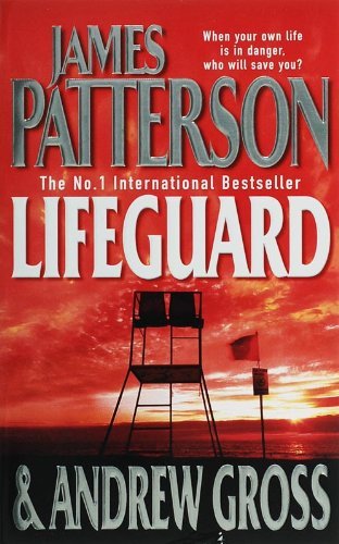 By Andrew Gross James Patterson Lifeguard (1st First Edition ...