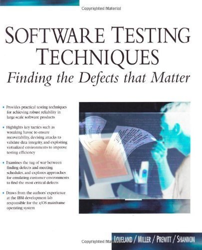 Software Testing Techniques: Finding the Defects that Matter by ...