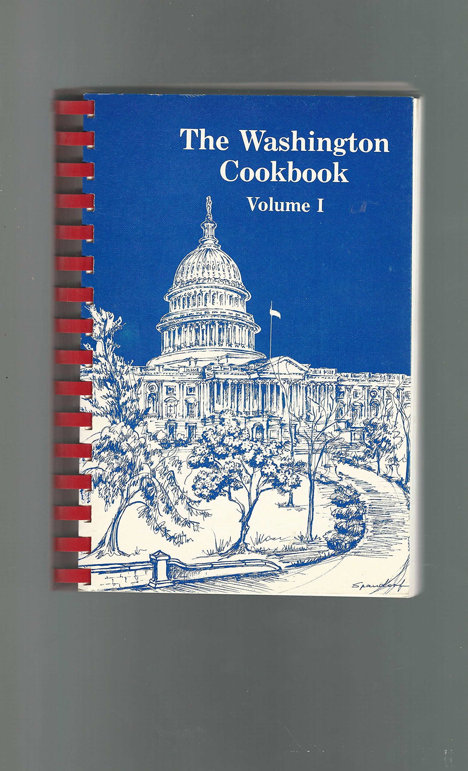 The Washington Cookbook by Women's Committee of The Washington Opera ...