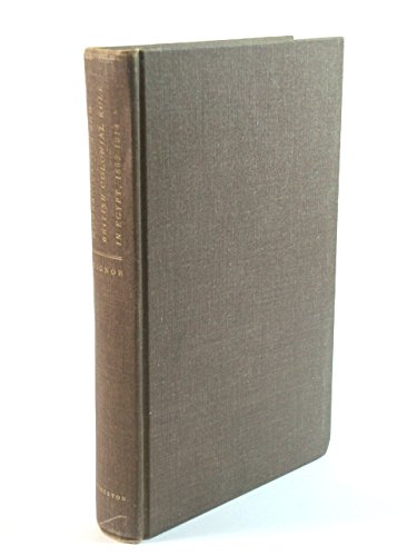Modernization and British Colonial Rule in Egypt, 1882-1914 by Robert L ...