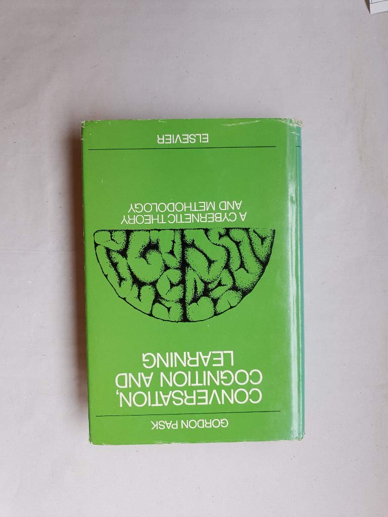 Conversation, cognition and learning: A cybernetic theory and ...