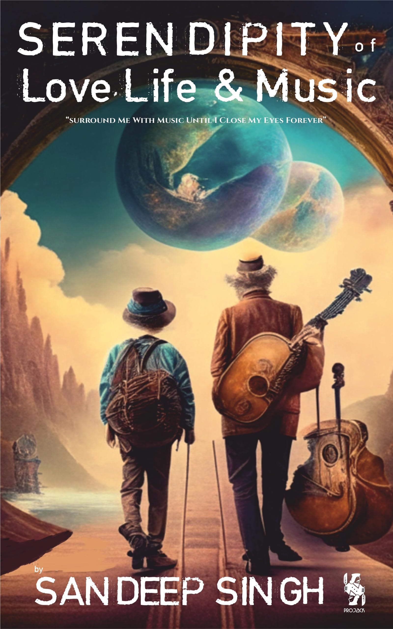 Serendipity of Love, Life & Music: Surround Me with Music Until I Close ...