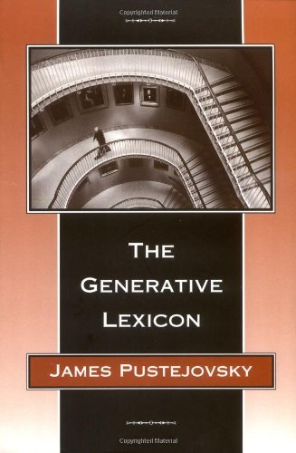 The Generative Lexicon (Language, Speech, and Communication) by James ...