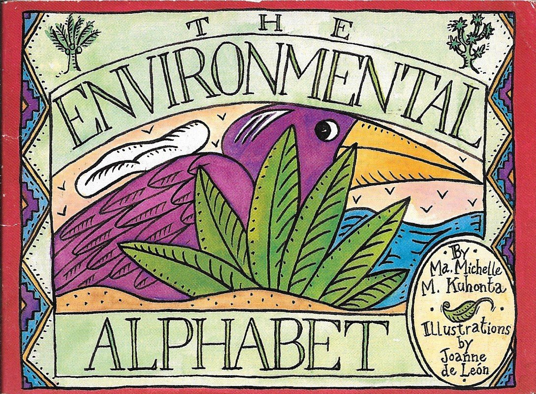 The Environmental Alphabet by Ma. Michelle Kuhonta | Goodreads