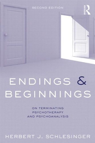Endings and Beginnings, Second Edition: On terminating psychotherapy ...