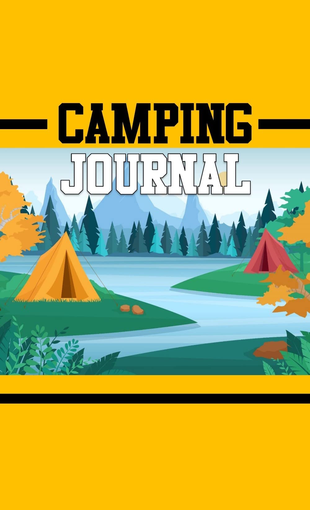 EXPLORE THE WILDERNESS: A Camping Journal (6" x 9") for Documenting ...