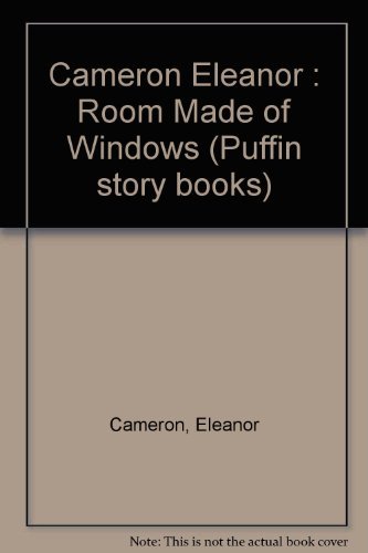 A Room Made of Windows (Puffin story books) by Eleanor Cameron by ...