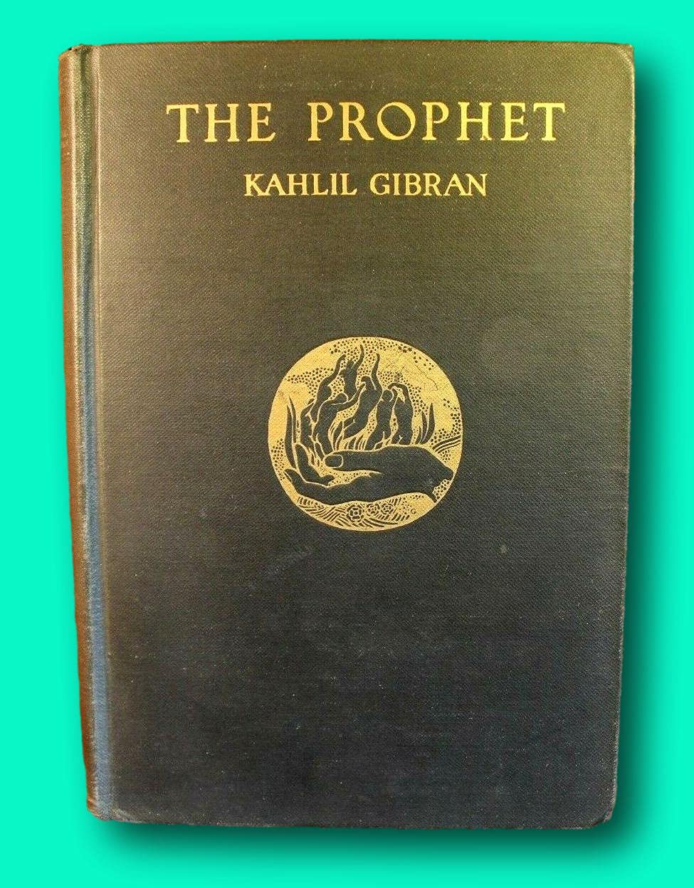 The Prophet 1st Edition 8th Printing 1926 Poetry Lebanon Love by ...