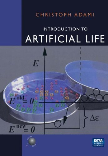 Introduction to Artificial Life by Christoph Adami by Christoph Adami ...