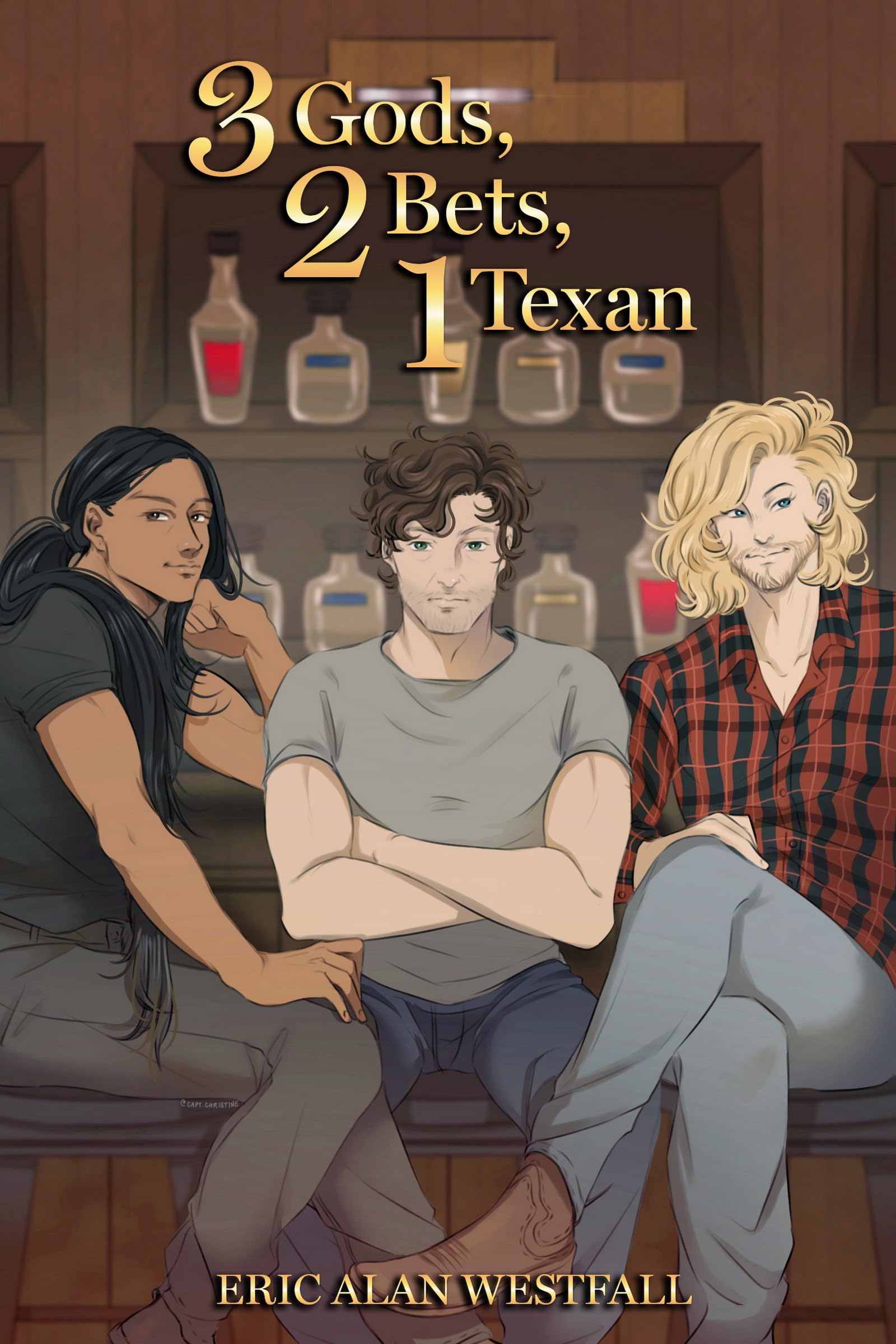 3 Gods, 2 Bets, 1 Texan by Eric Alan Westfall | Goodreads