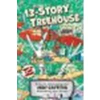 The 13-Story Treehouse by Griffiths, Andy [Feiwel & Friends, 2013 ...