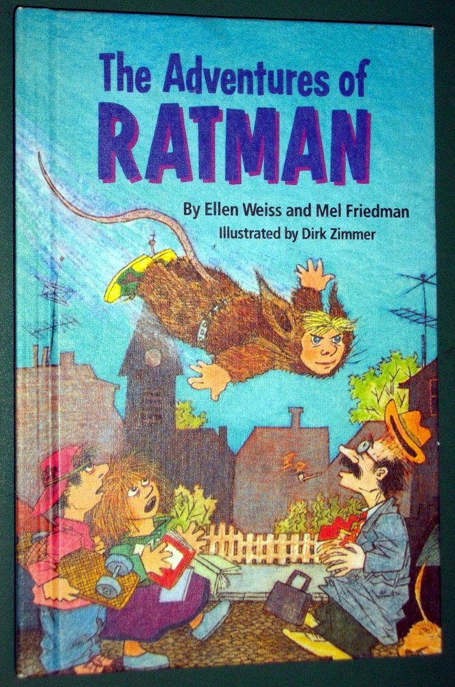 The Adventures of Ratman by Ellen Weiss | Goodreads